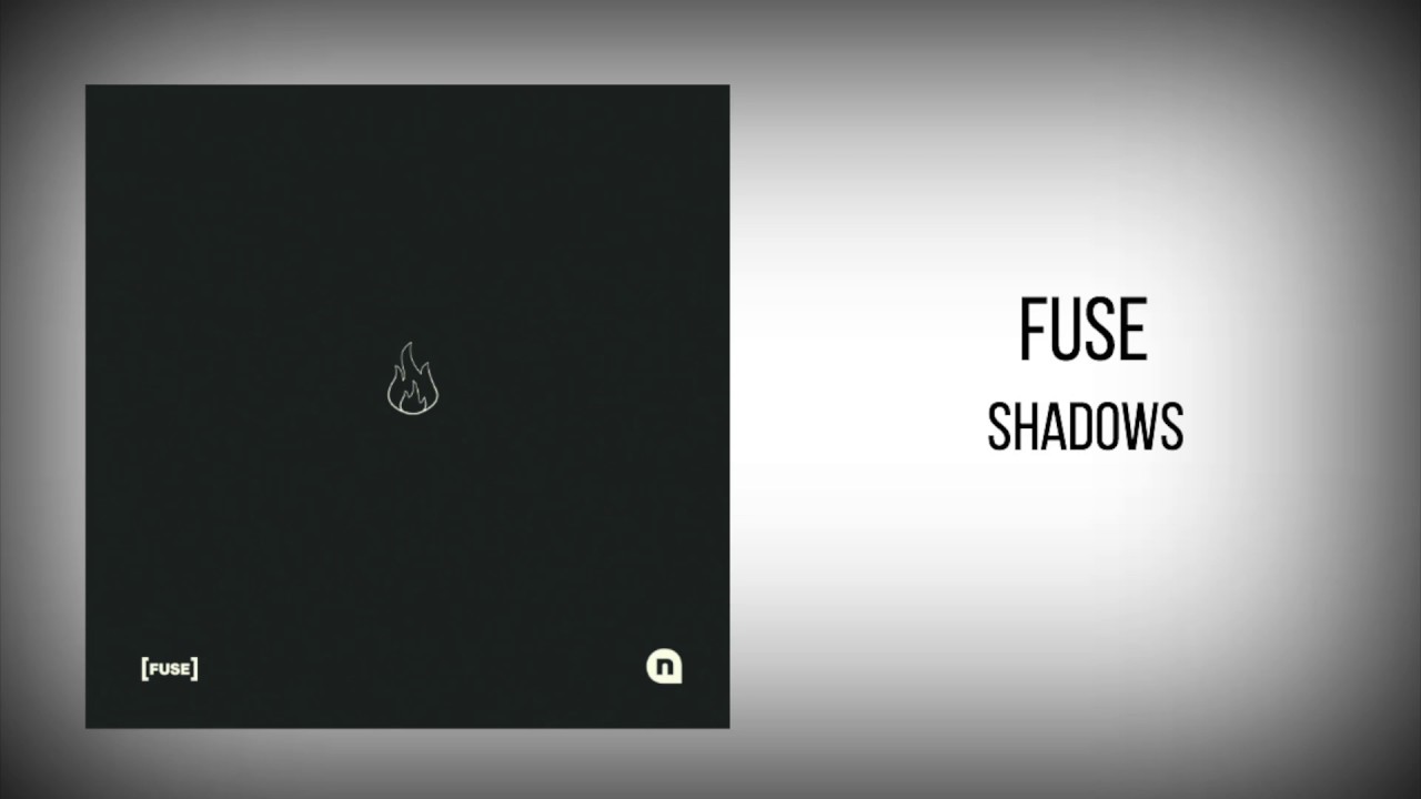 FUSE - "Shadows" - YouTube