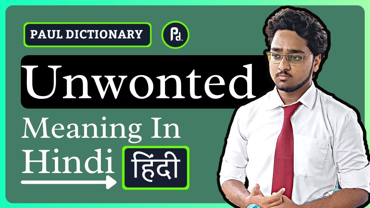 Unwonted Meaning in Hindi/Urdu | Meaning of Unwonted | Unwonted ka ...