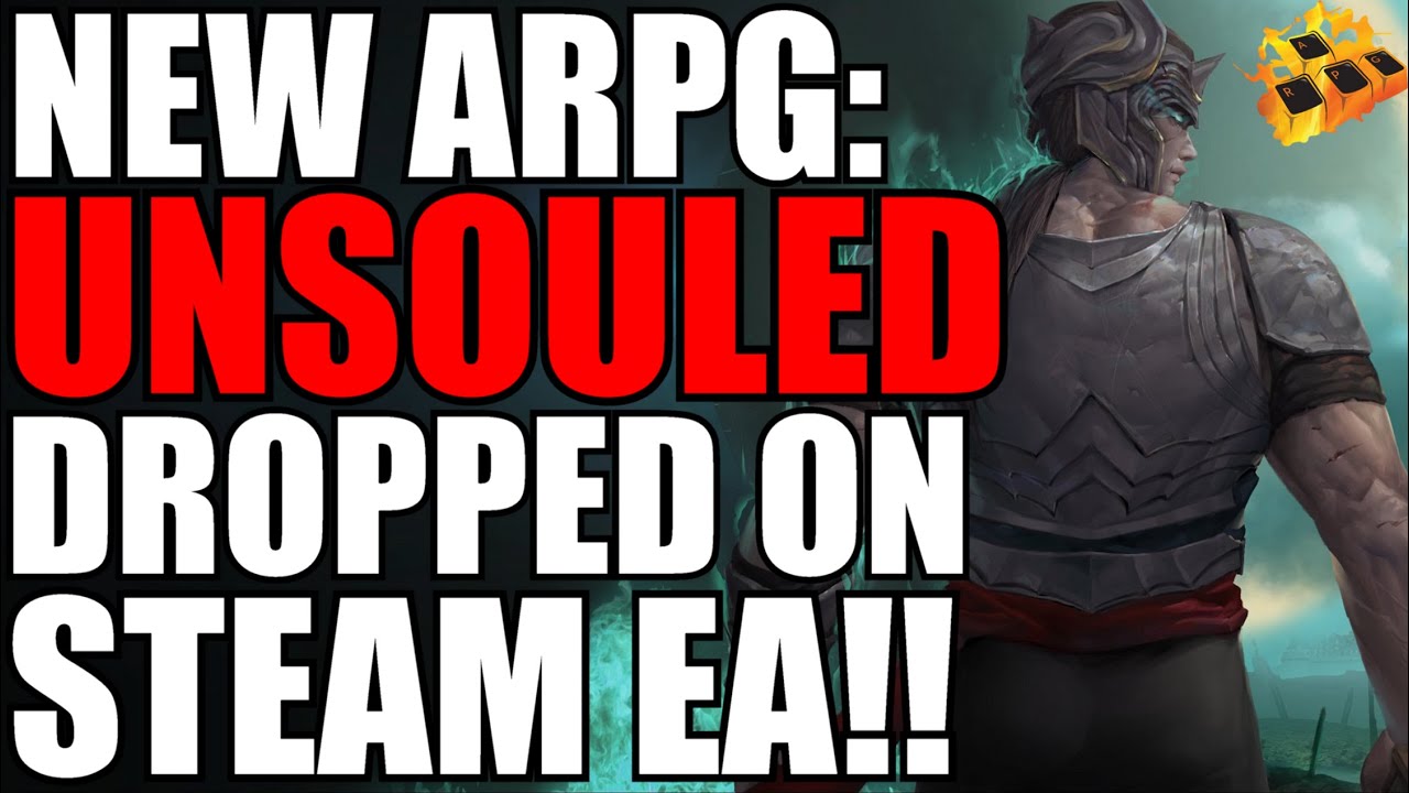 New Action RPG Unsouled Just Dropped On Steam!! Looking For Something ...