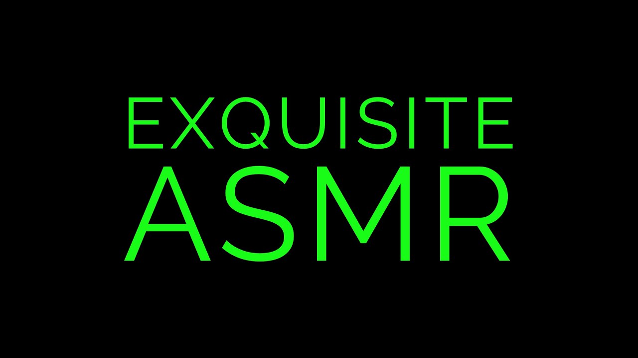 Exquisite ASMR (dark screen) - YouTube
