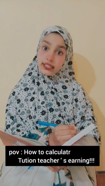 Pov : How to calculate tuition teacher's earnings | @tech burner 114 #trendingshorts #funny # ...