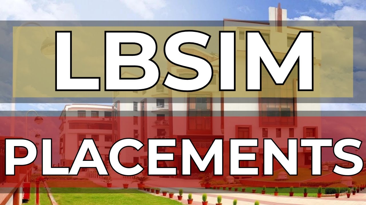 LBSIM Placements | placement process | highlights | top recruiters # ...