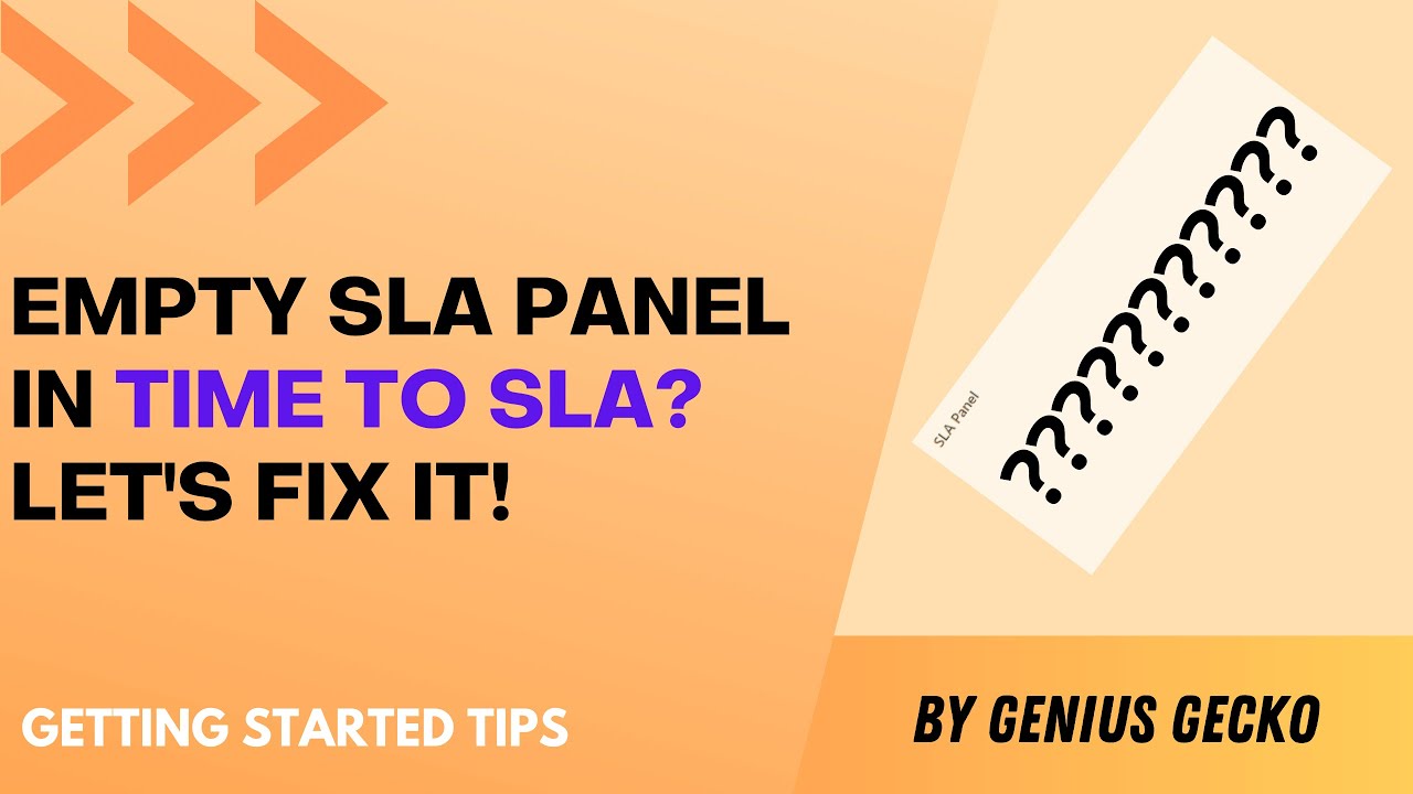 How to fix the empty SLA Panel in Time to SLA App? - YouTube