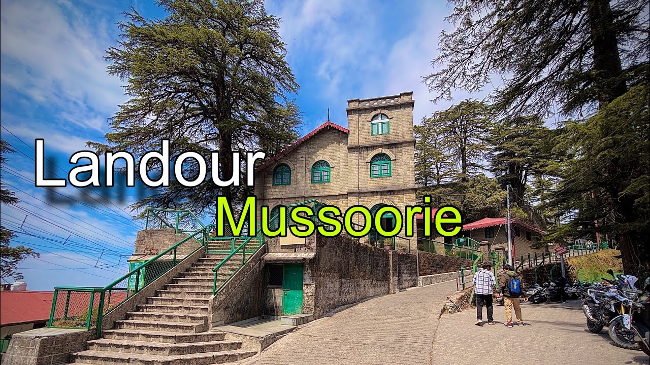 Landour| Most Beautiful Place In Musoorie | Char Dukan |Lal Tibba ...