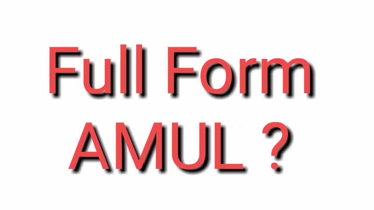 Full Form Of AMUL ? - YouTube
