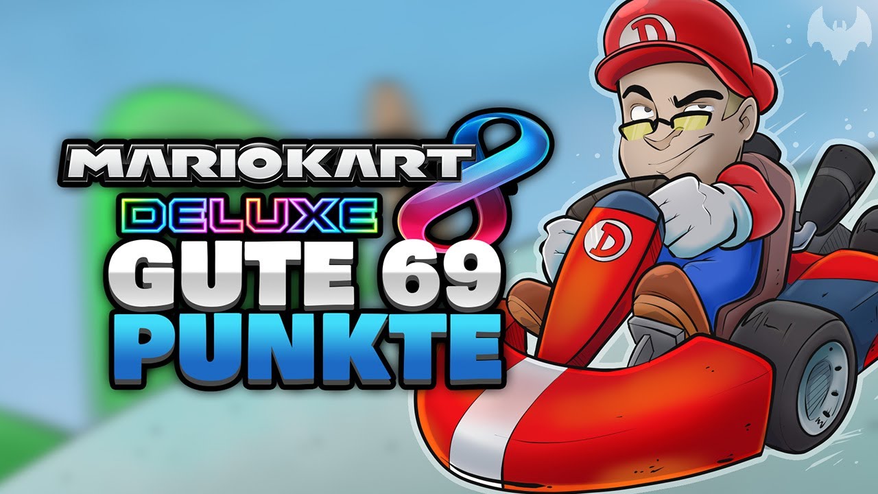 GUTE 69 PUNKTE - ♠ Mario Kart 8 Deluxe ♠ - YouTube