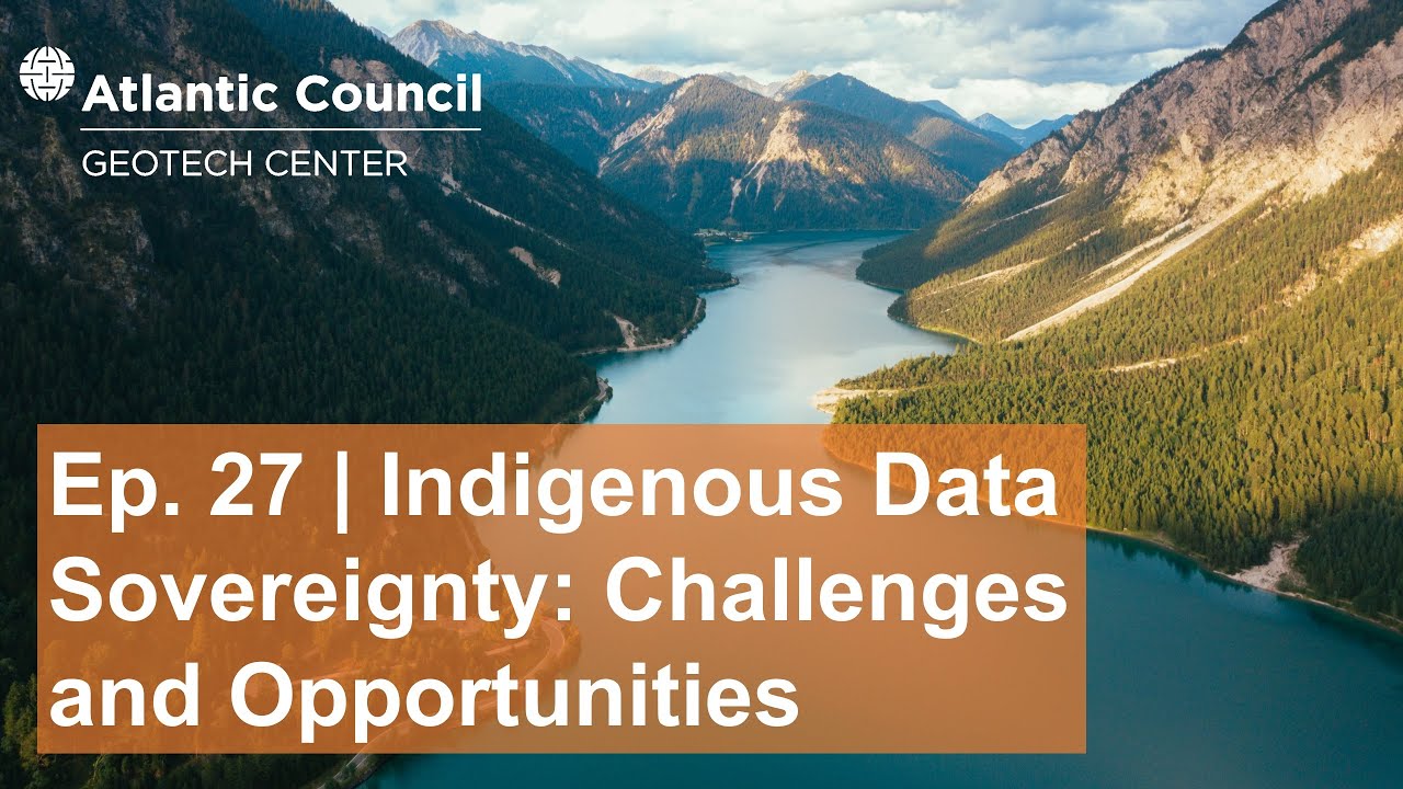 Ep. 27 | Indigenous data sovereignty: opportunities and challenges ...