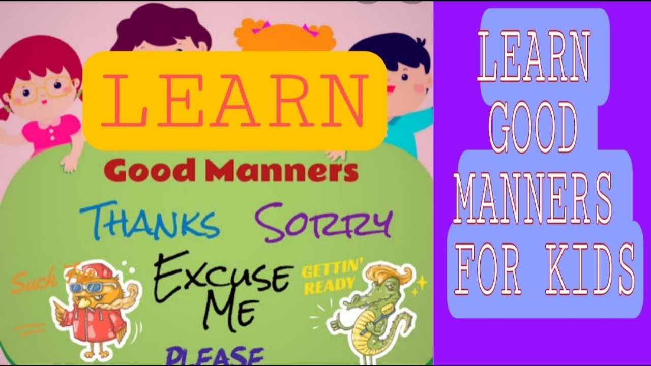 Learn good manners for kids || good habits for kids || preschool junior ...