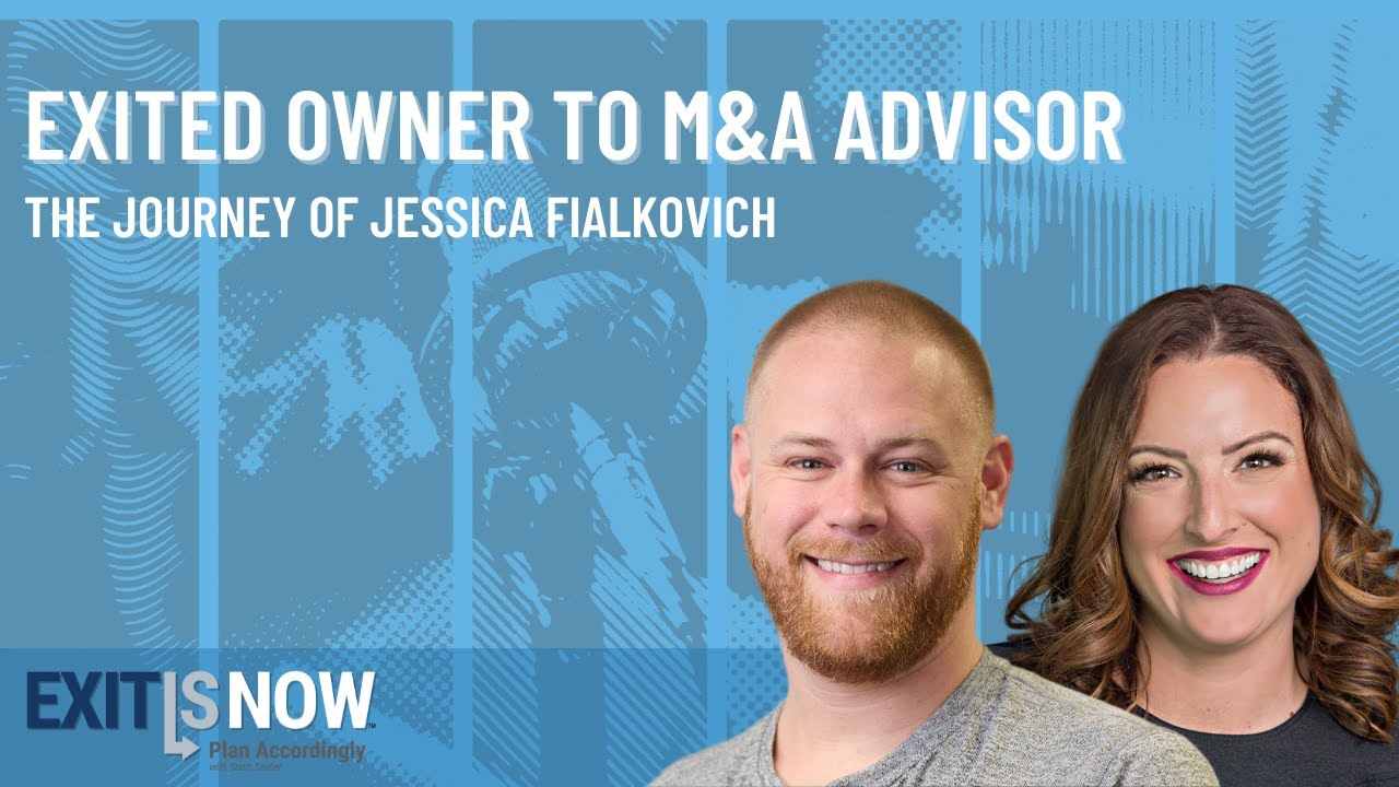 Exited Owner to M&A Advisor: The Journey of Jessica Fialkovich - YouTube