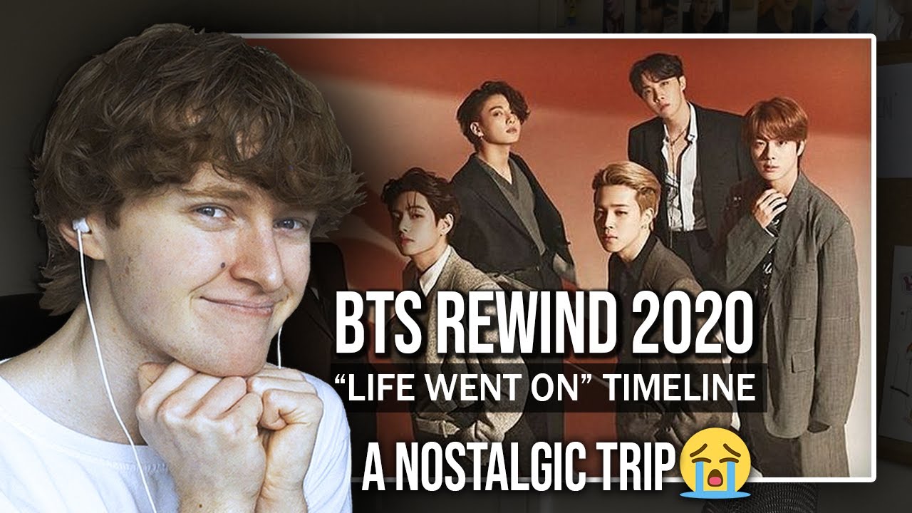 A NOSTALGIC TRIP! (BTS REWIND 2020 | "Life Went On" (Timeline ...