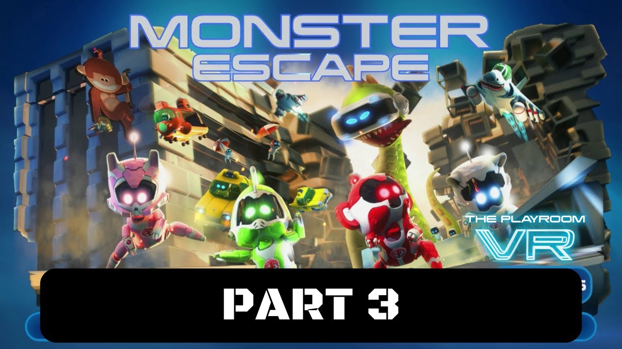 The Playroom VR (2016) Walkthrough Gameplay Part 3 - Monster Escape ...