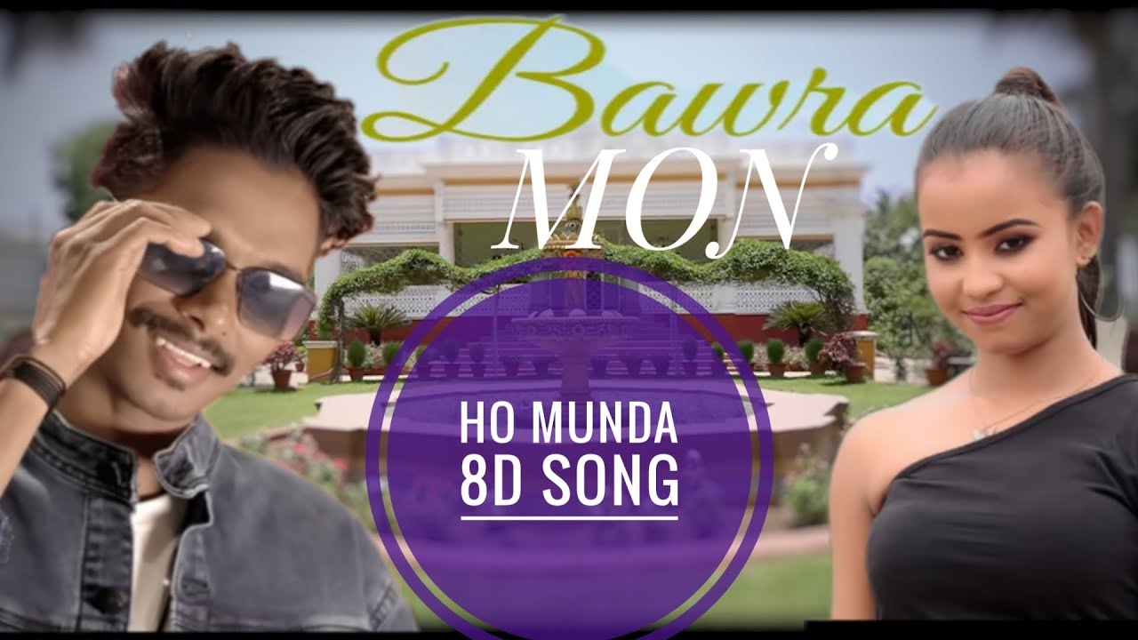 BAWRA MON||NEW HO 8D SONG 2023 ft_PURTY STAR_SANJANA BARI ...