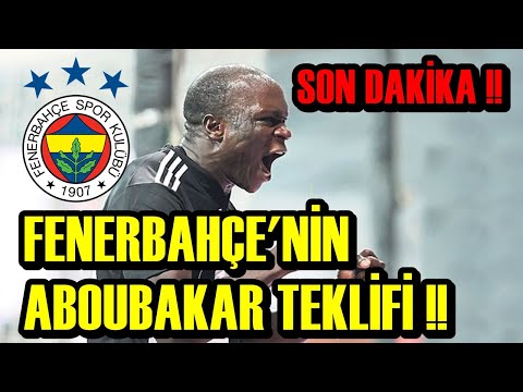 SON DAKİKA | Fenerbahçe Aboubakar'a resmi teklif yaptı