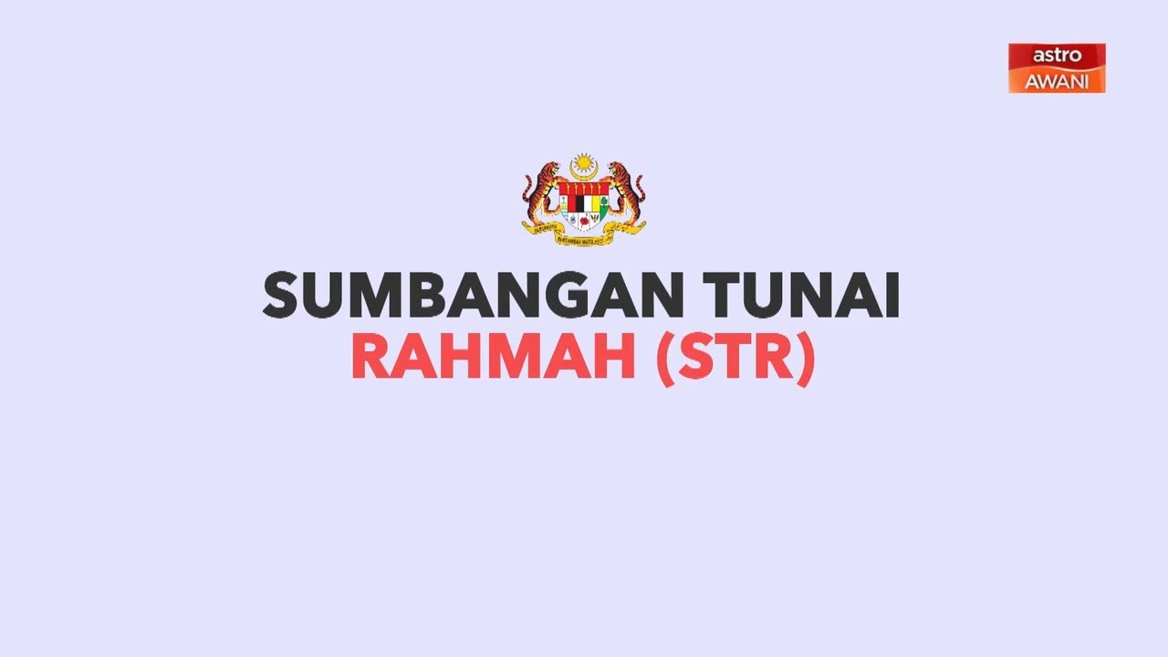 [INFOGRAFIK] Sumbangan Tunai Rahmah (STR) - YouTube