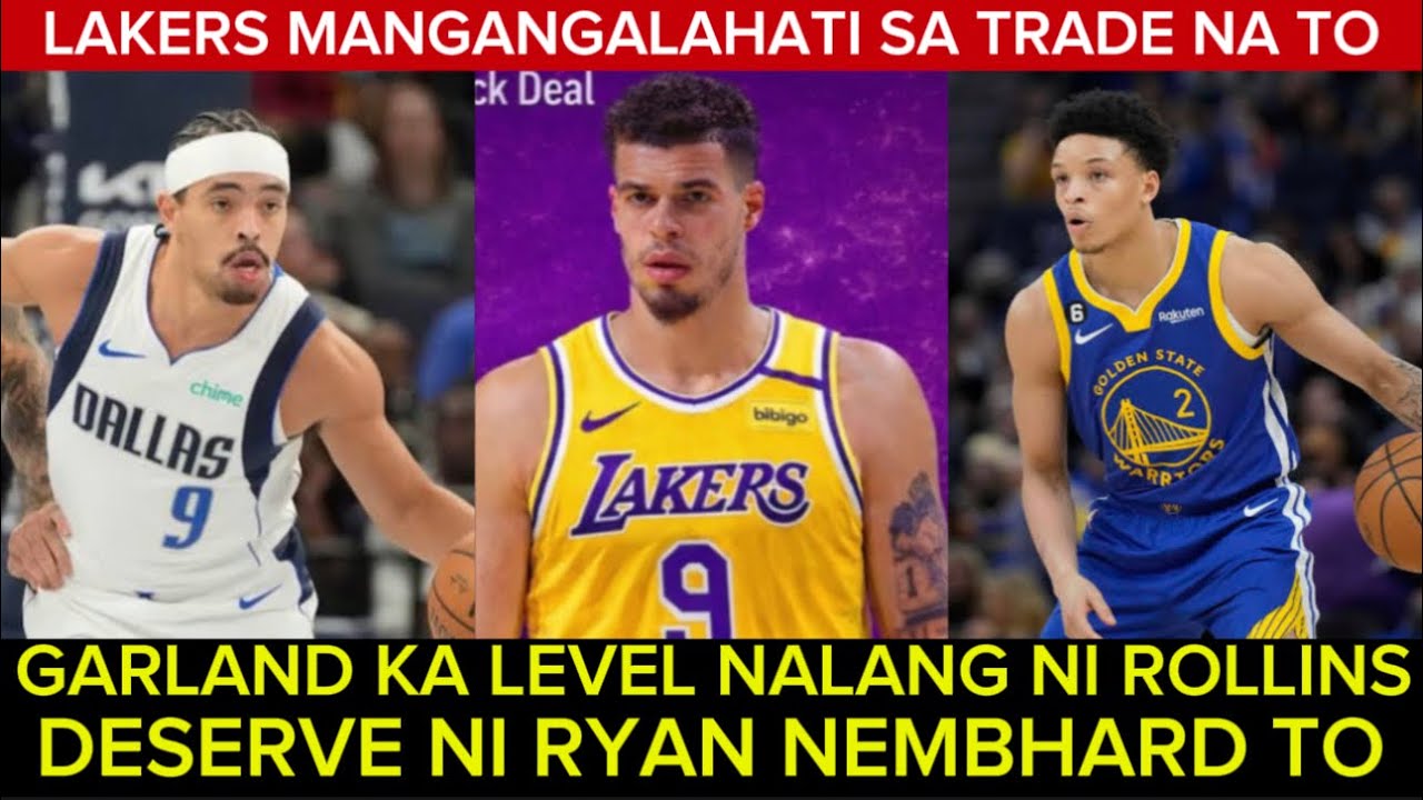 Garland ka level nalang ni Rollins. Ubos ang lineup ng Lakers. Ryan ...