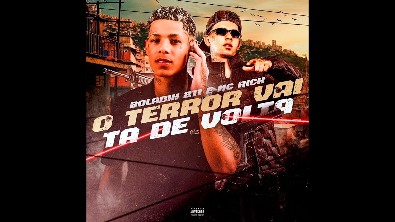 O Terror Vai Tá de Volta - MC Boladin 211 e MC Rick (Áudio Oficial) Dj ...