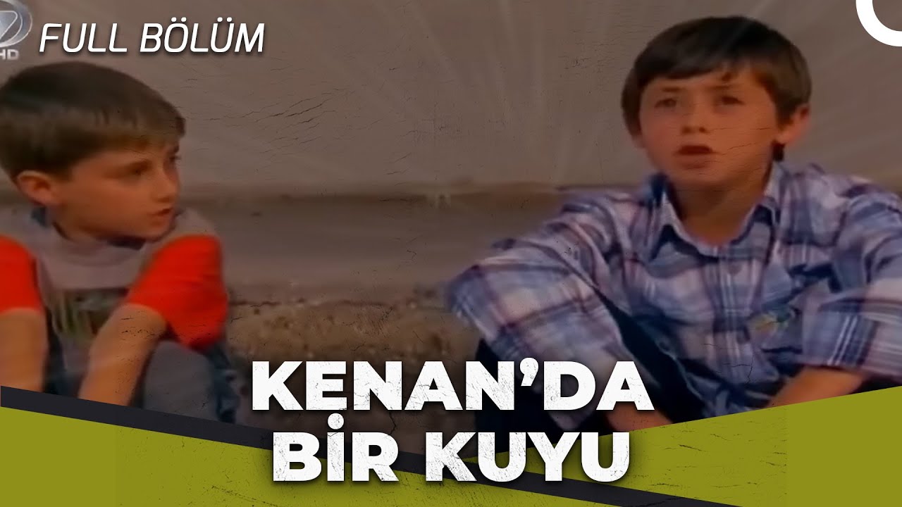 Kenan'da Bir Kuyu - Kalp Gözü Filmi - YouTube
