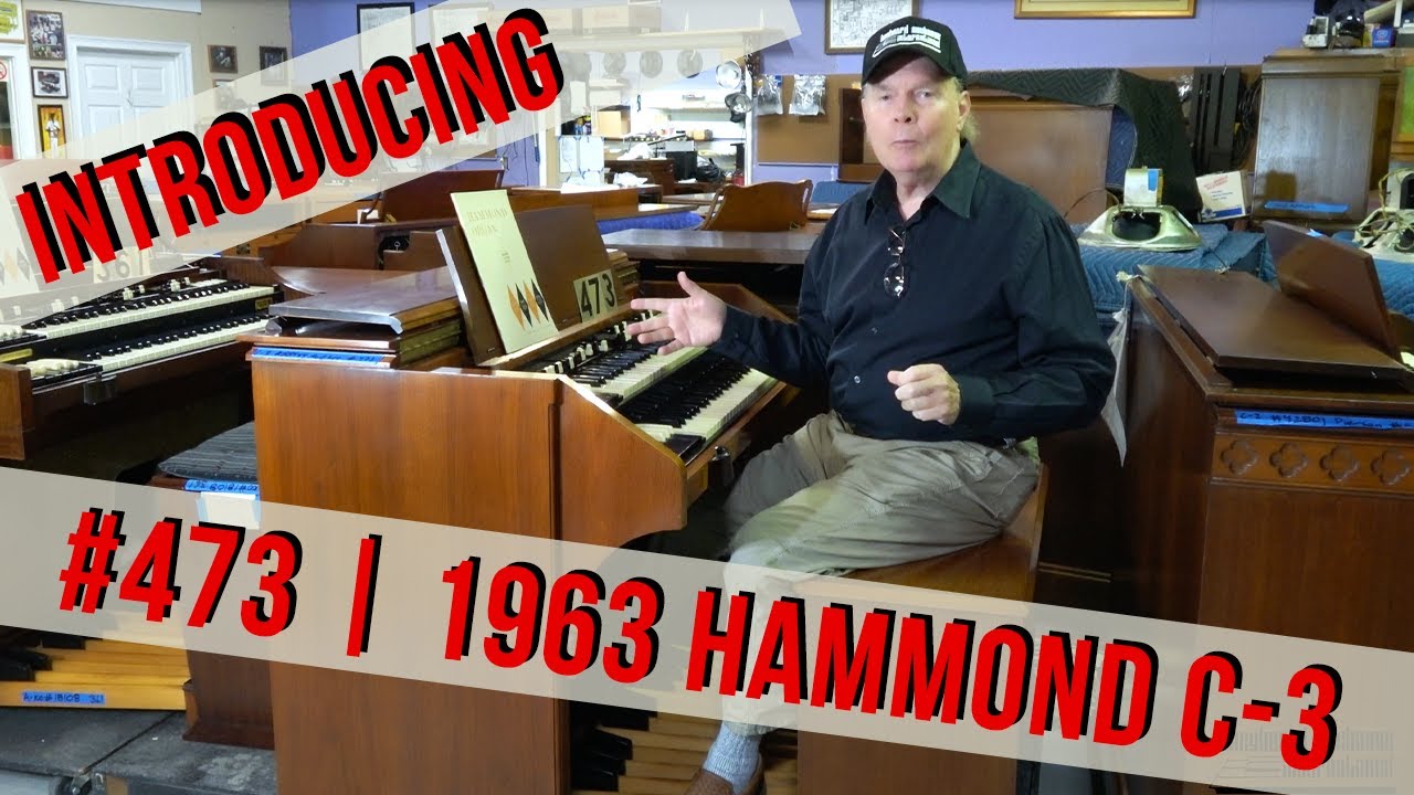 Introducing #473 1963 Hammond C-3 with Jim Huss - YouTube