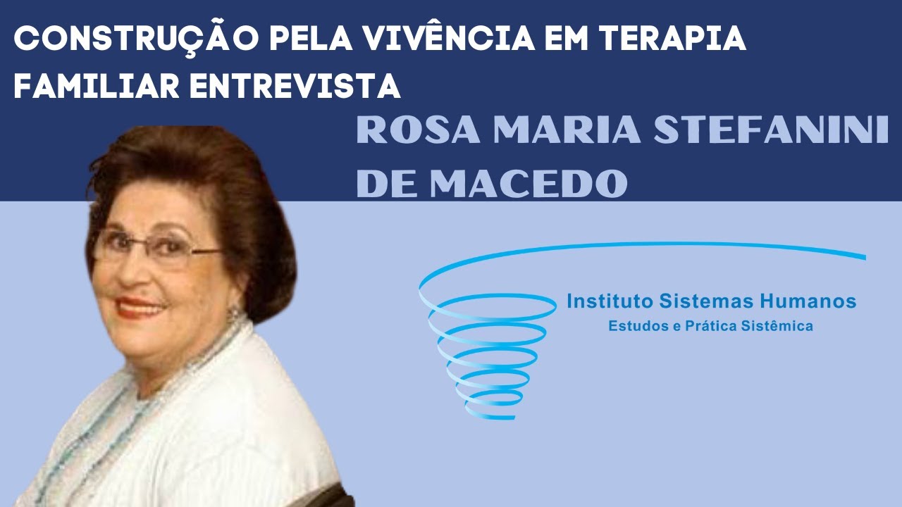 ROSA MARIA STEFANINI DE MACEDO - YouTube