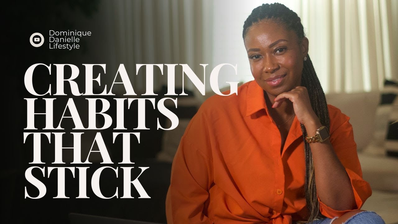 How to Create Routines and Habits that Stick - YouTube