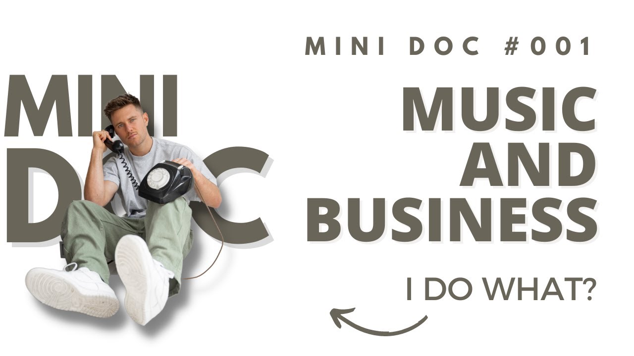 Mini Doco #001 - Music and business - YouTube