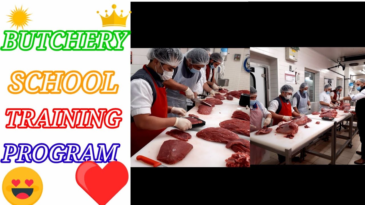 BUTCHERY SCHOOL TRAINING PROGRAM - YouTube