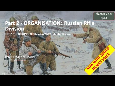Part 2 - ORGANISATION: Russian Rifle Division - YouTube