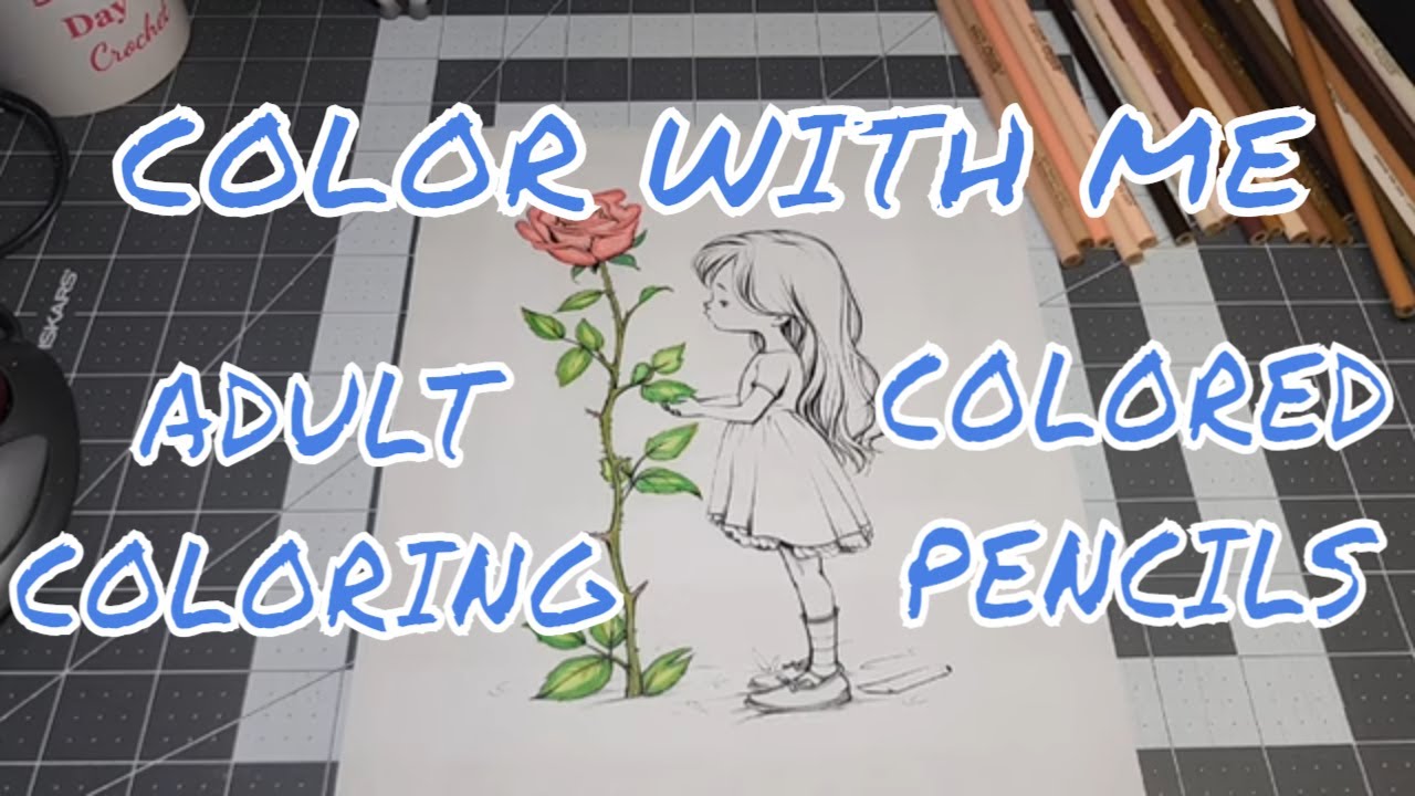 Adult Coloring * Color With Me Part 2 * Crayola Colored Pencils ️ - YouTube
