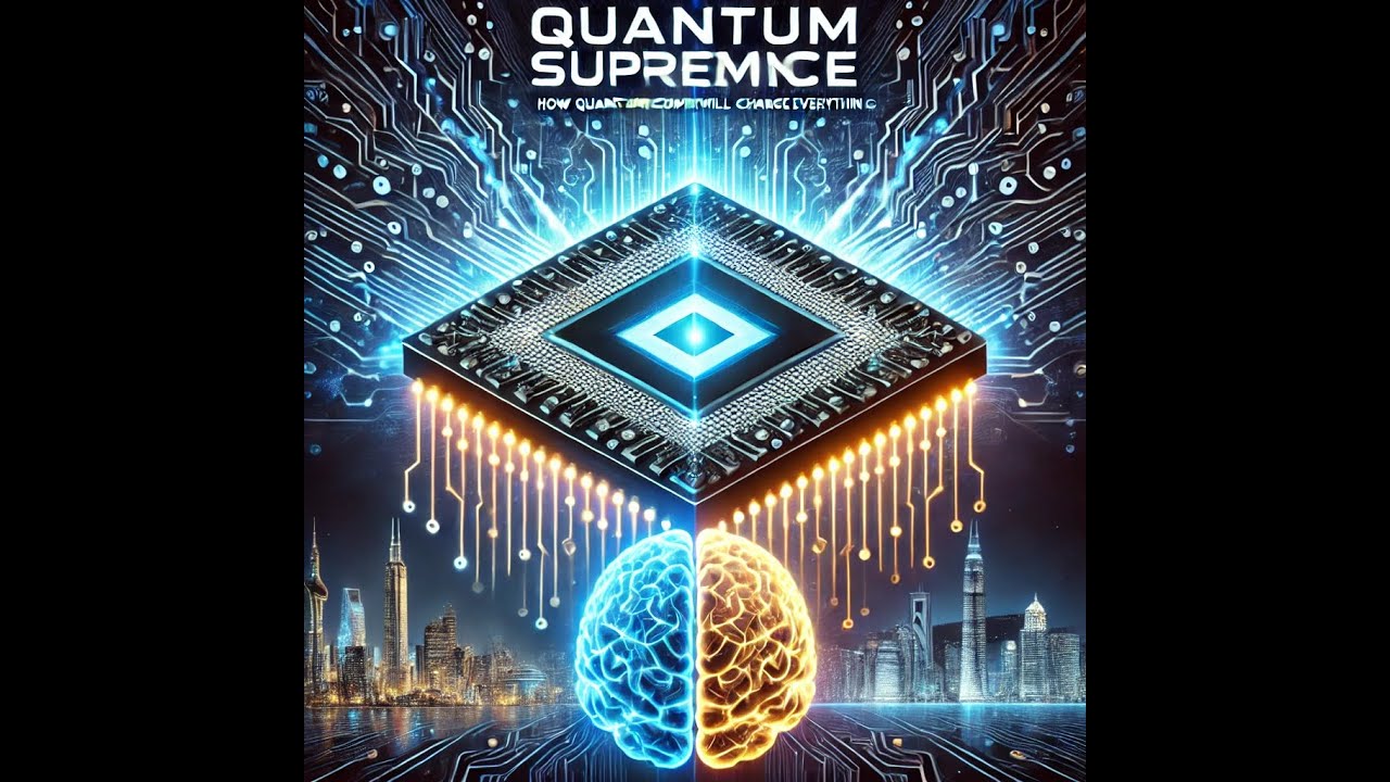 Quantum Supremacy: How Quantum Computers Will Revolutionize Our World ...