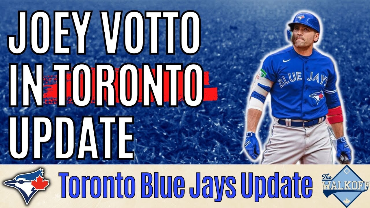Toronto Blue Jays Joey Votto Update - YouTube