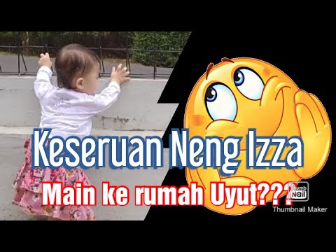 Keseruan Neng Izza Main Ke Rumah Yuyut - Izza Channel