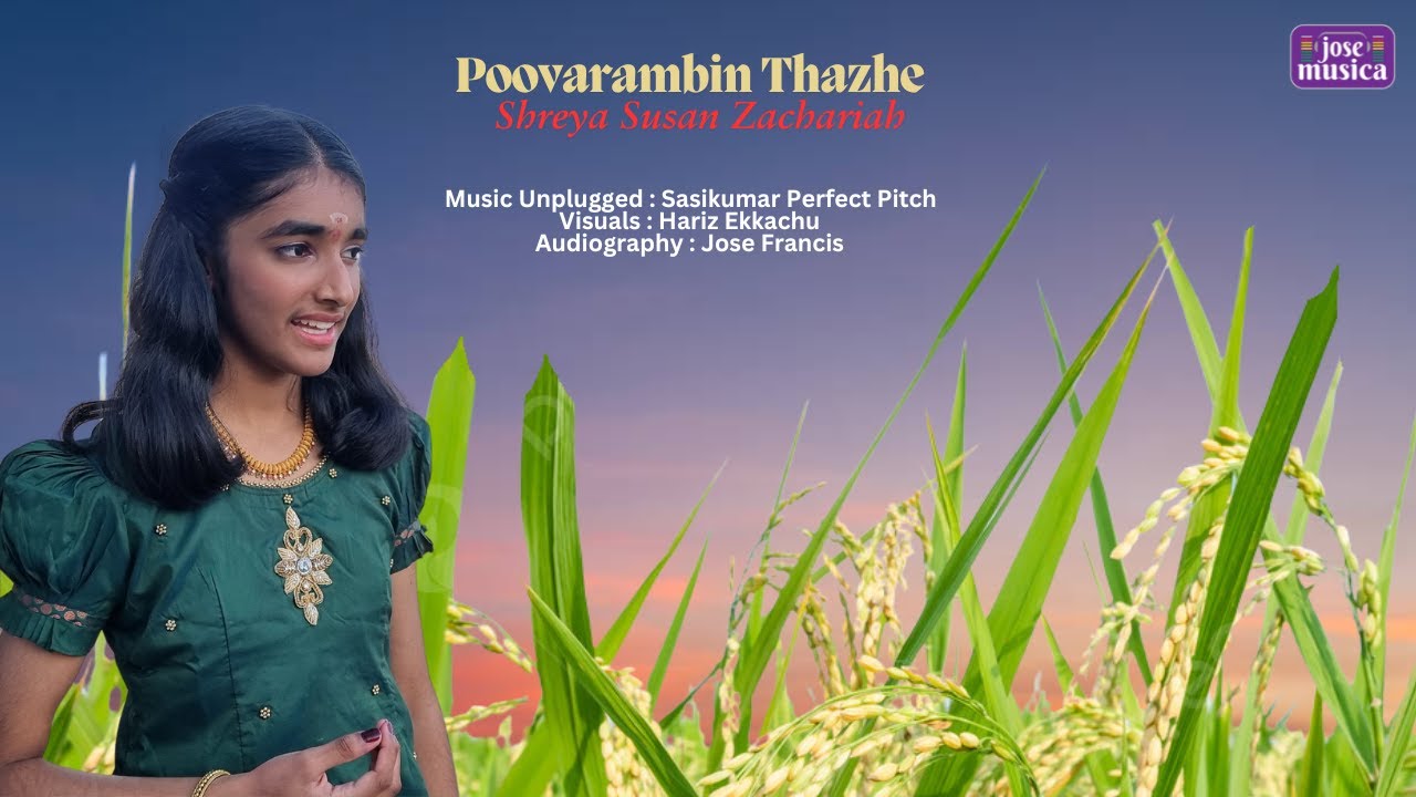 Poovarambin Thazhe | Shreya Susan Zachariah | Jose Francis | Sasikumar ...