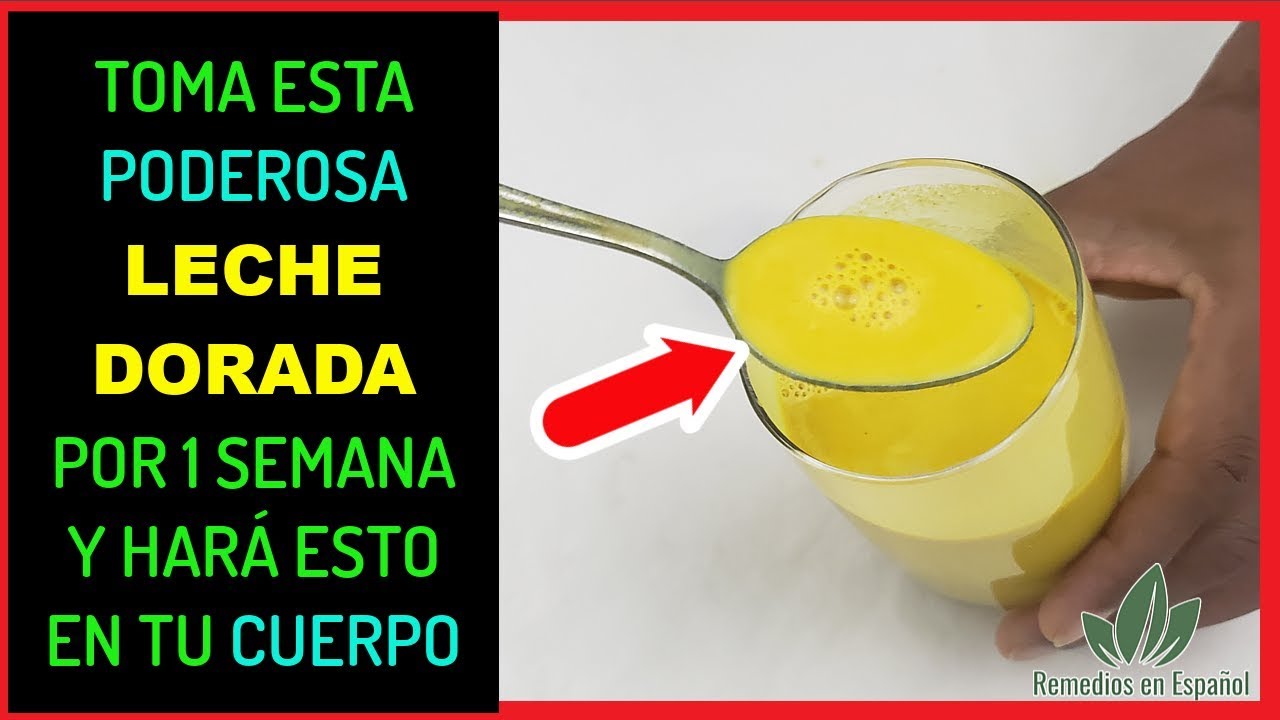 🔴 Leche Dorada de Cúrcuma Como Prepararla y sus Poderosos Beneficios y ...