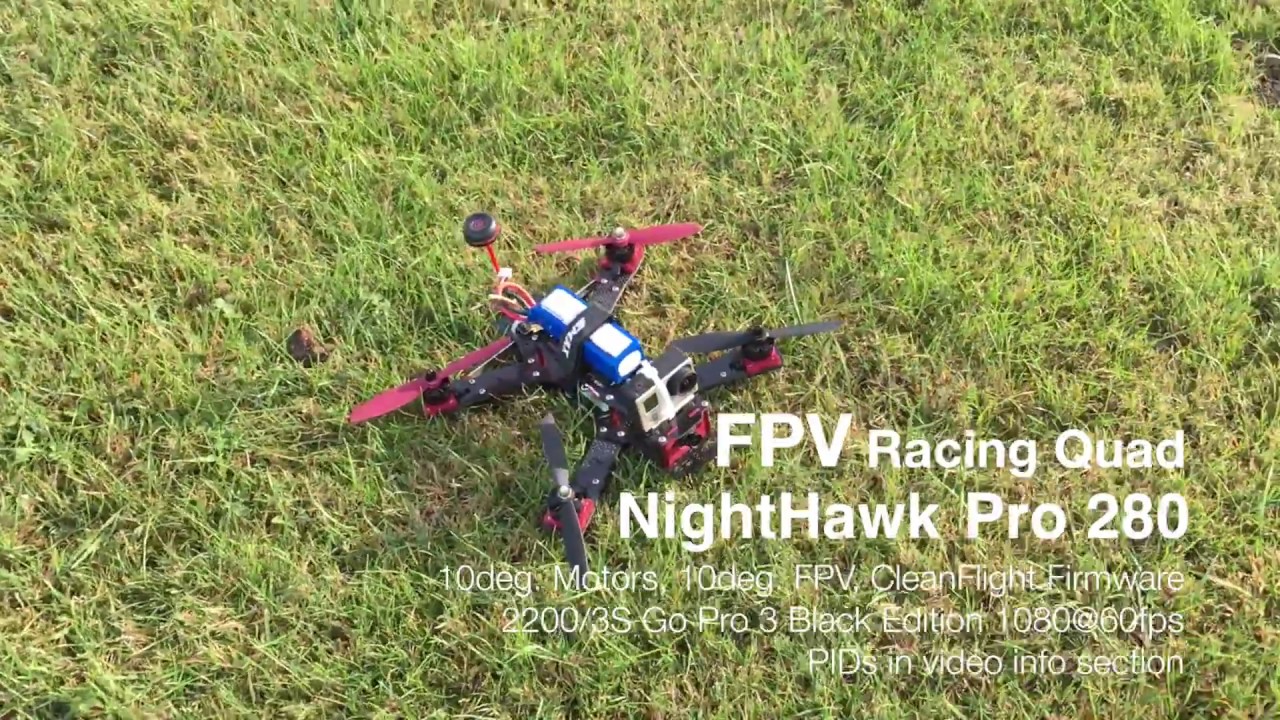 EMAX NightHawk PRO 280 FPV Racing Quad with PIDs - YouTube