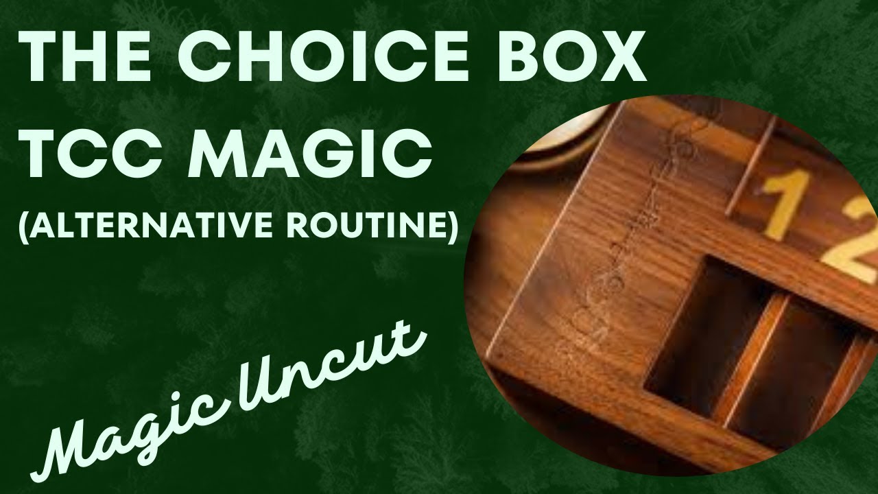 The Choice Box by TCC (Alternative Routine)- Magic Uncut #magic - YouTube