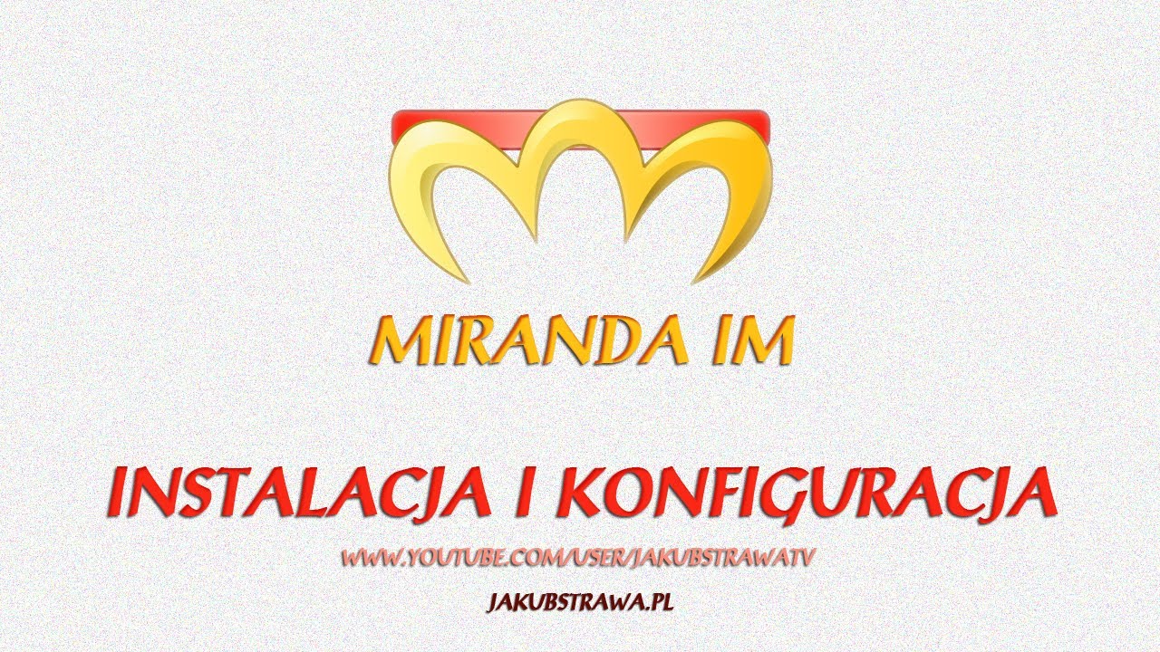 Miranda IM - instalacja i konfiguracja - YouTube