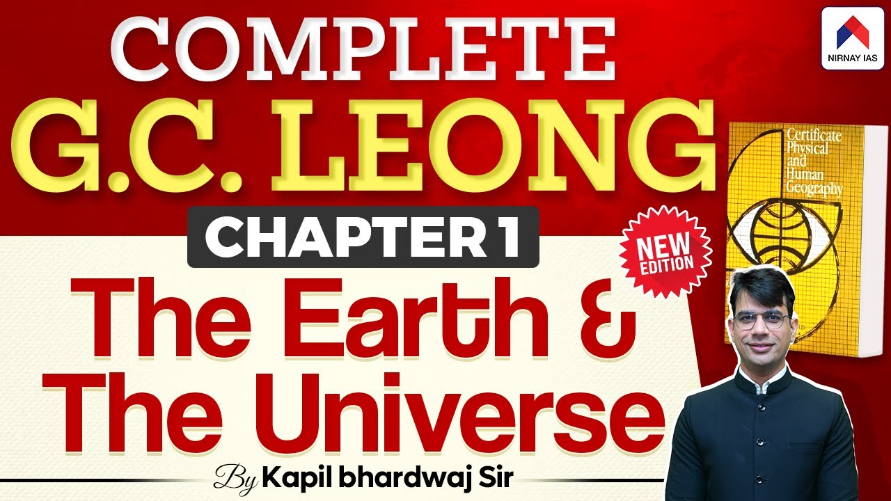 GC Leong Geography for UPSC | Chapter 1: The Earth and The Universe ...