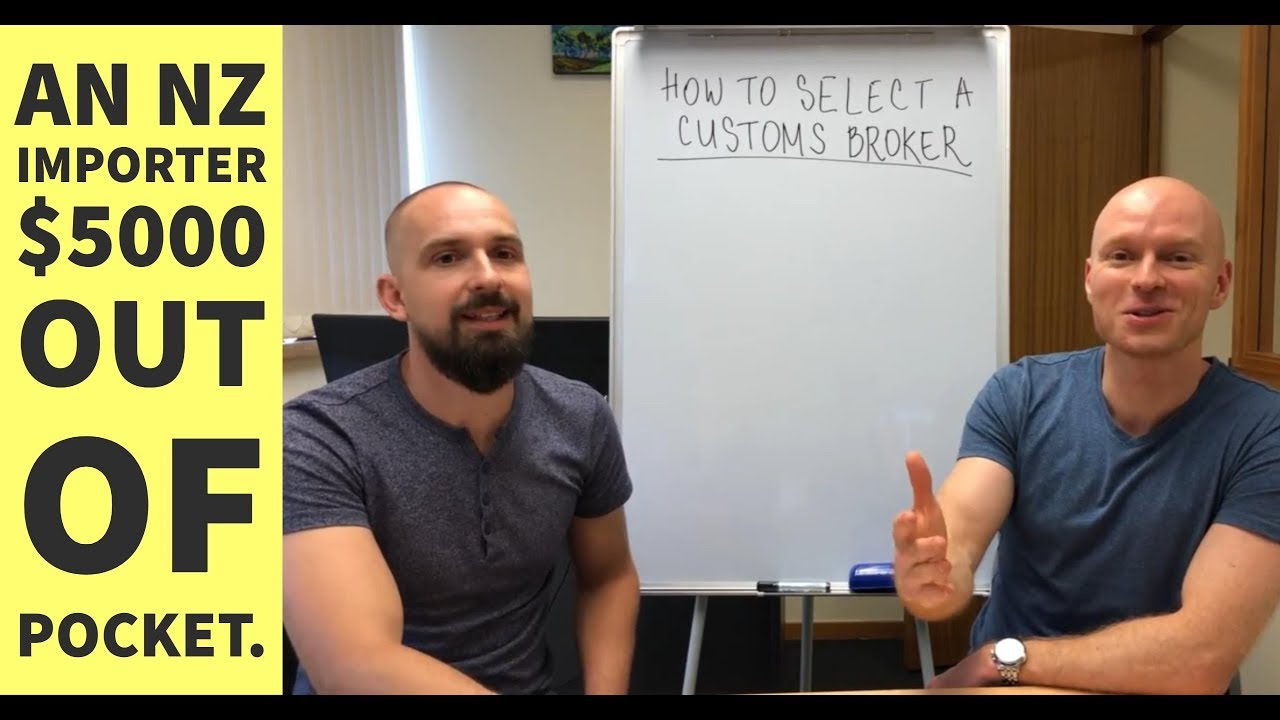 How to Select an NZ Customs Broker and Avoid Hidden Costs - YouTube