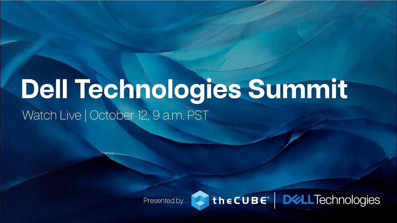 Dell Technologies Summit - YouTube