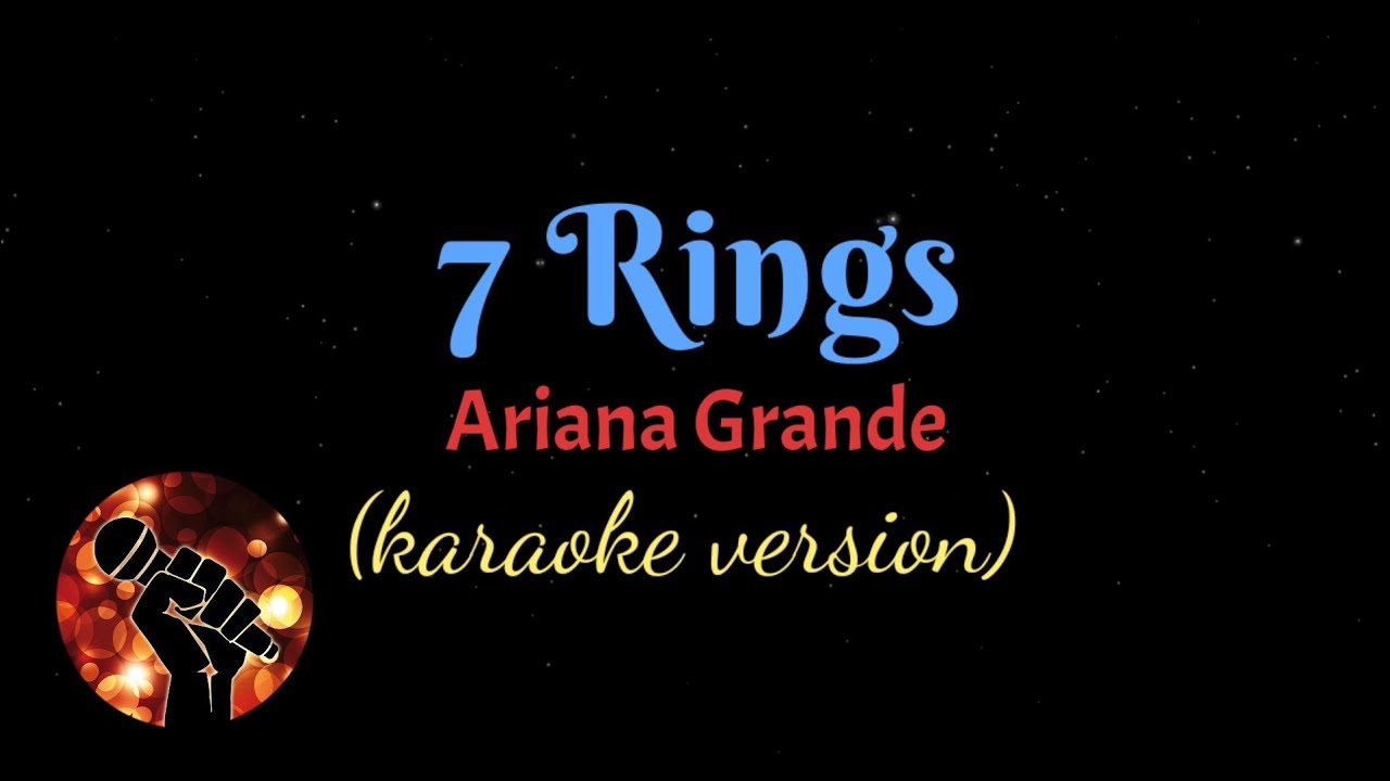 7 RINGS - ARIANA GRANDE (karaoke version) - YouTube