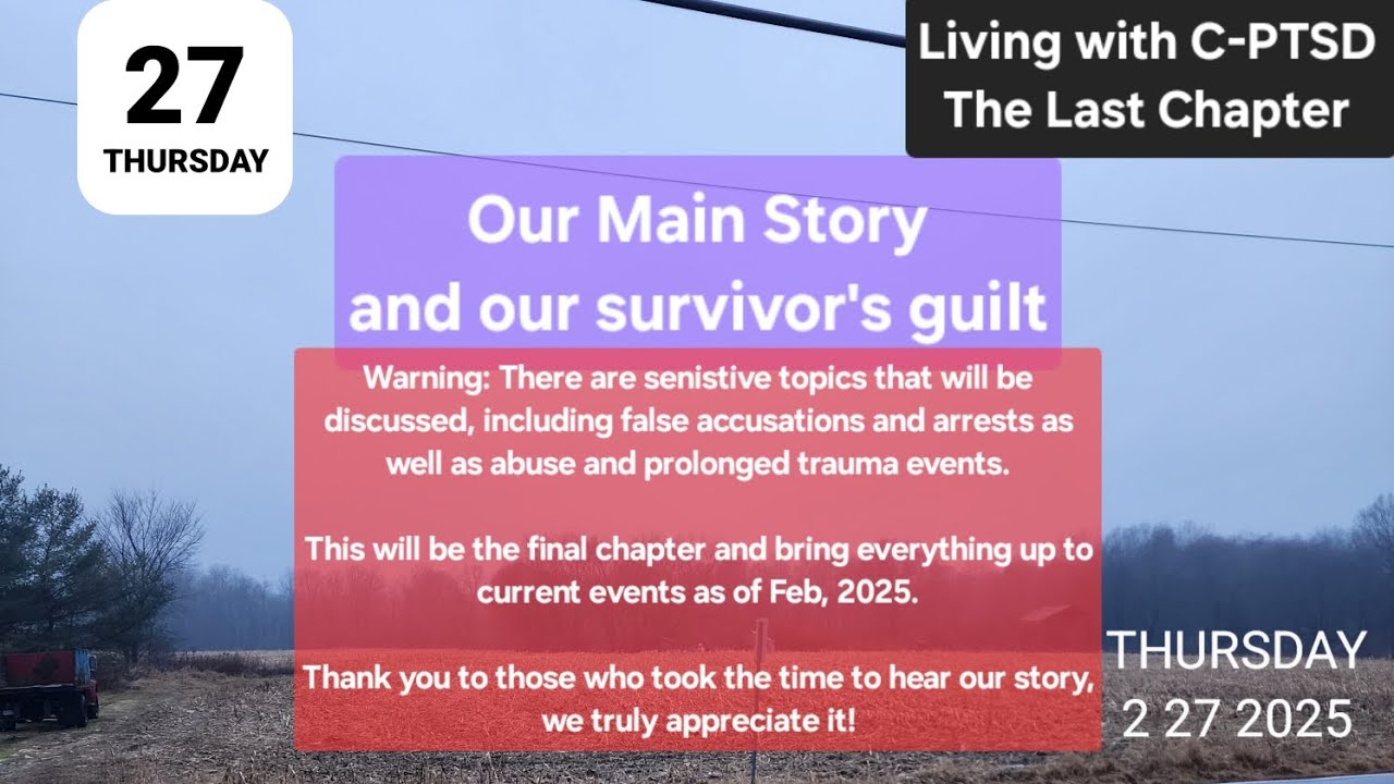 Living with C-PTSD - Final Chapter - Our main story and dealing with ...