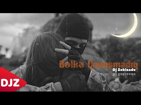 Belke Qovusmadiq | Может Не Сошлись | იქნებ ვერ შევხვდით ( Qarmon Remix 2026) Dj Zekizade