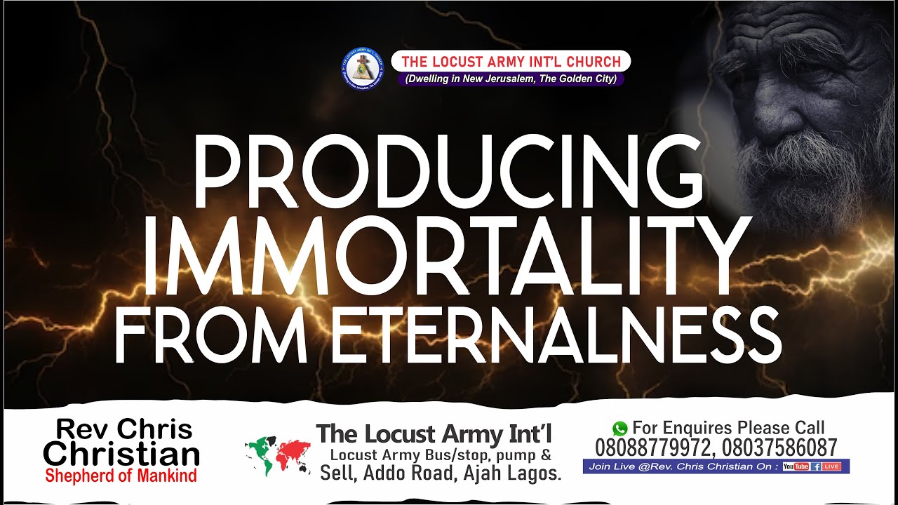 Rev Chris Christian - PRODUCING IMMORTALITY FROM ETERNALNESS - YouTube