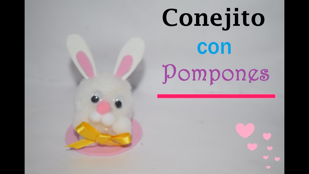Conejo con Pompones - Rabbit whith pompons - YouTube