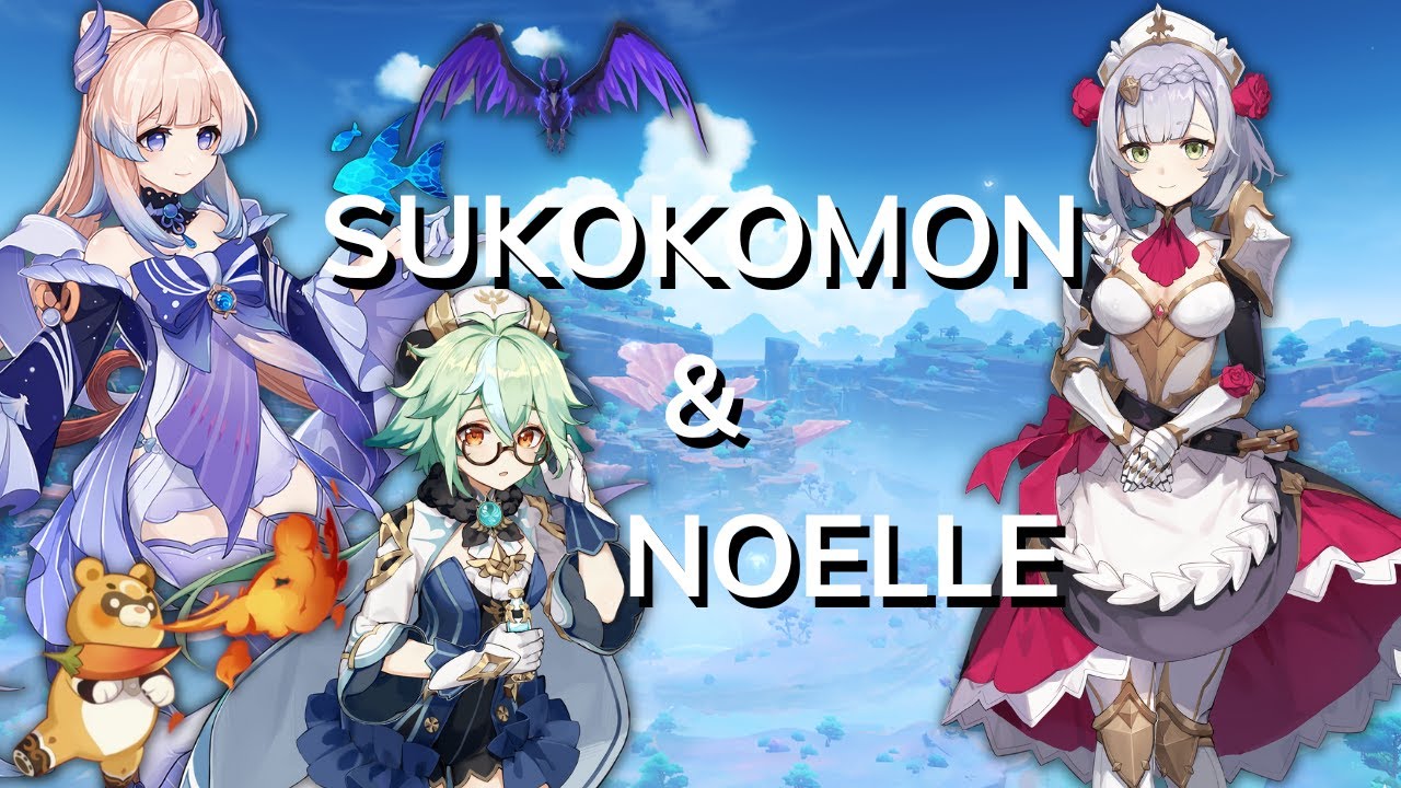 Sukokomon & Noelle - Genshin Impact Spiral Abyss run (Floor 12) - YouTube