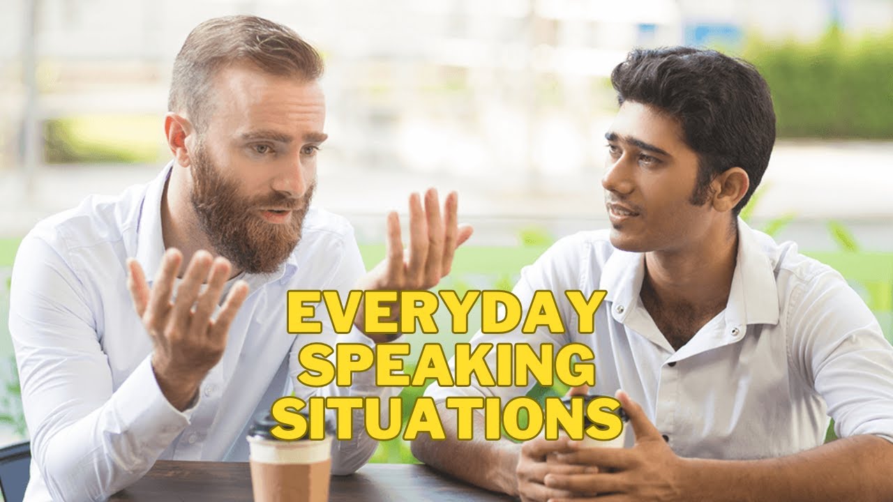 Common Speaking Situations Explained - YouTube
