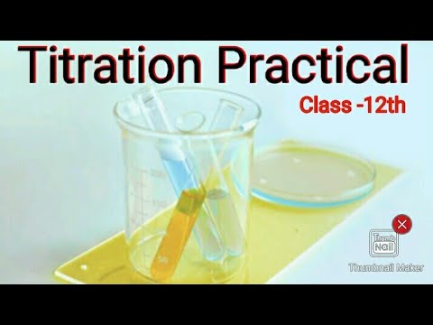 TITRATION PRACTICAL (Chemistry Class —12th) - YouTube