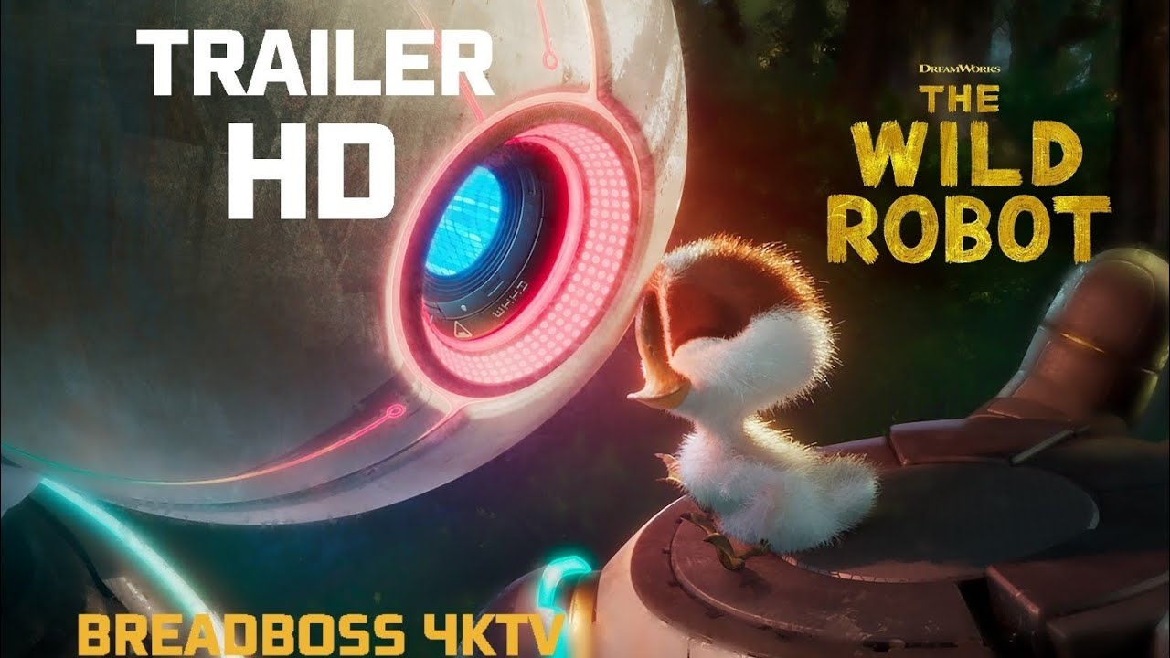 THE WILD ROBOT OFFICIAL TRAILER - YouTube