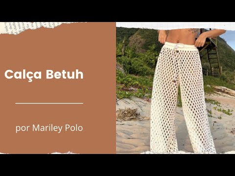 Calça Betuh em crochê