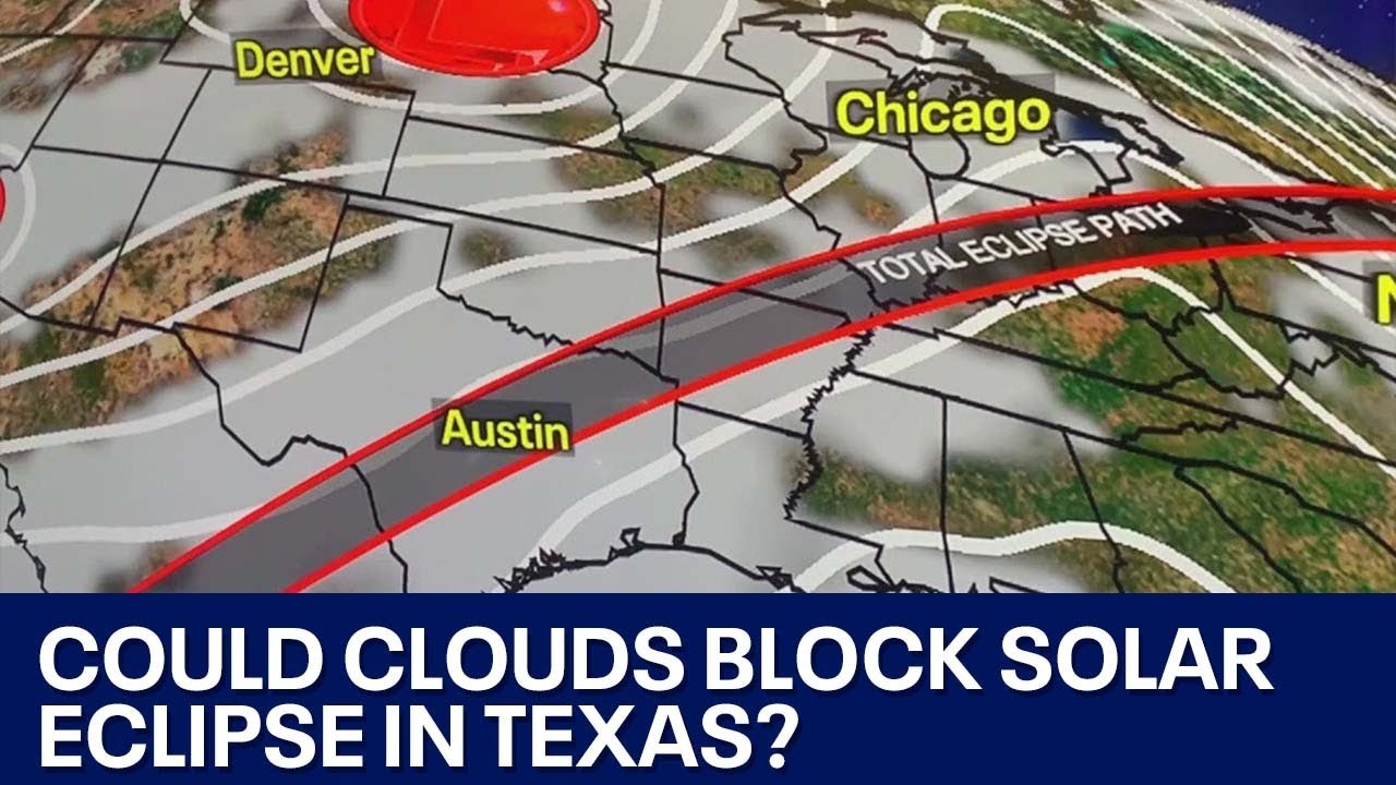 Solar eclipse: Could there be overcast during eclipse in Texas? - YouTube